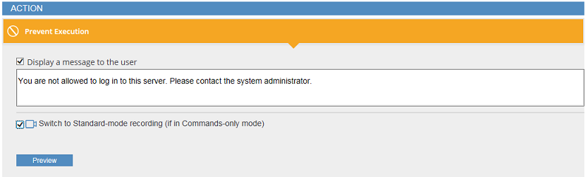 Configuring the Prevent Execution Action